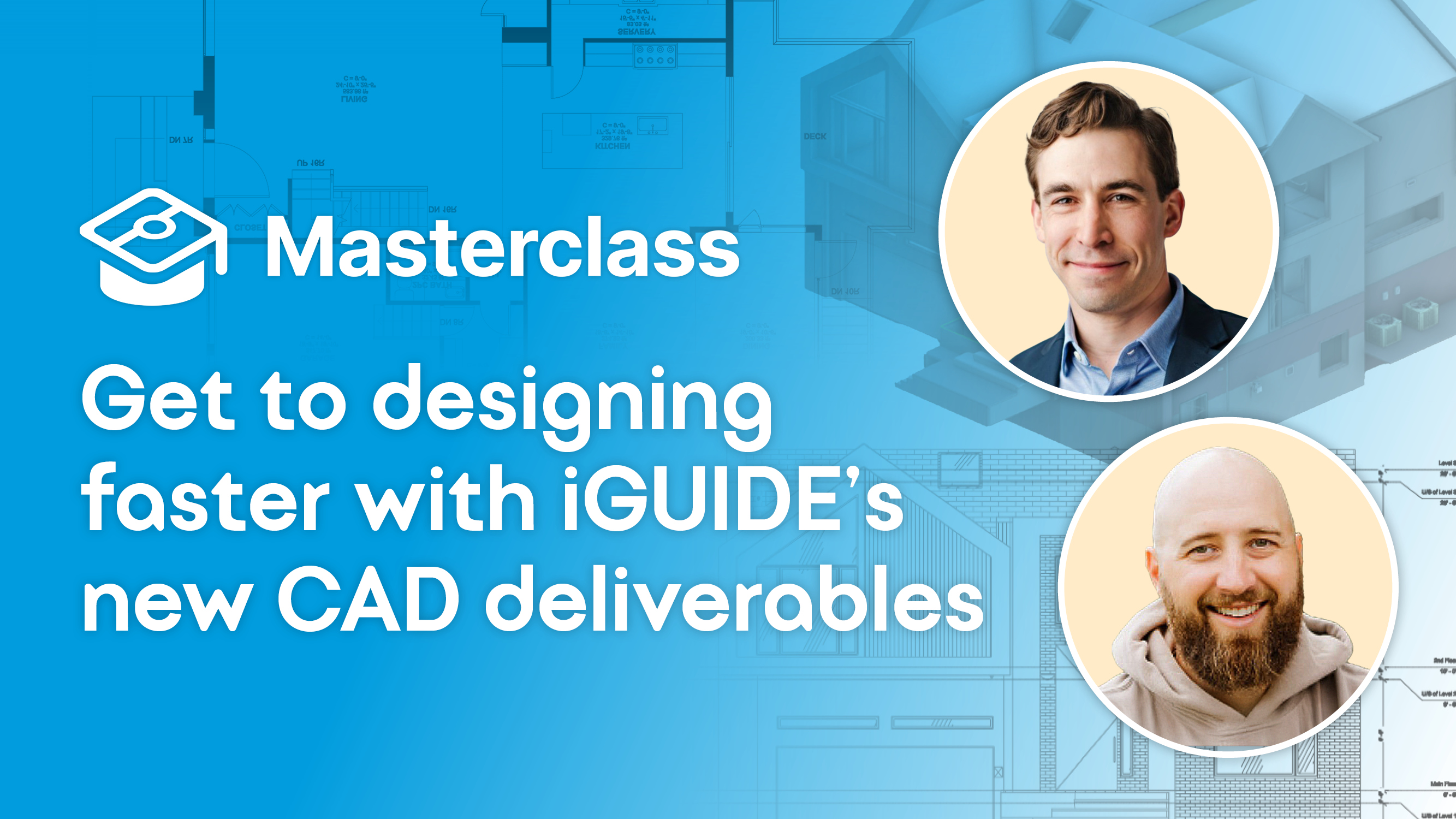 Design faster with iGUIDE's new CAD deliverables | iGUIDE